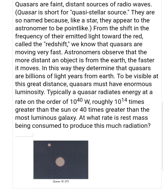 Solved Quasars are faint, distant sources of radio waves. | Chegg.com