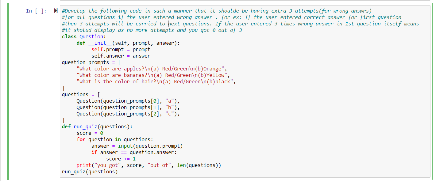 Solved In [ ]: #Develop the following code in such a manner | Chegg.com