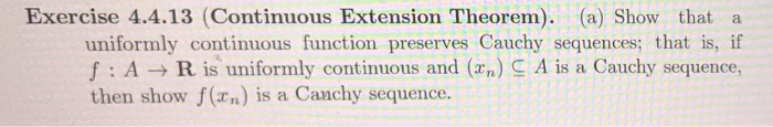 Solved Exercise 4.4.13 (Continuous Extension Theorem). (a) | Chegg.com