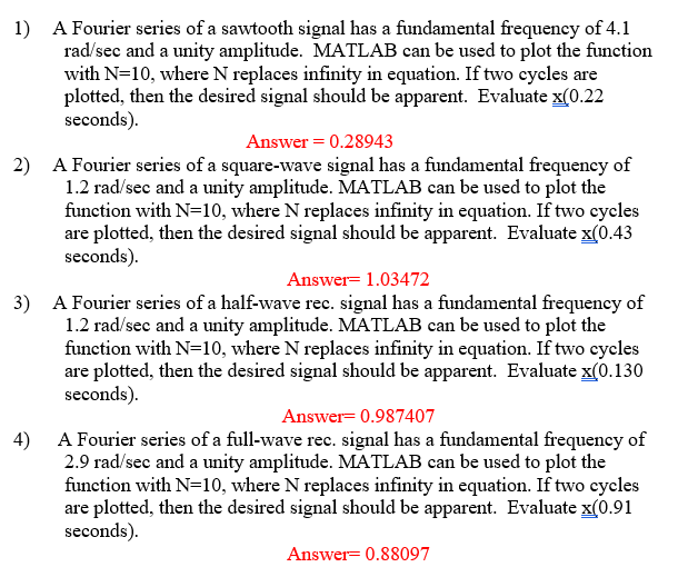 Solved 1) 2) 3) A Fourier series of a sawtooth signal has a | Chegg.com