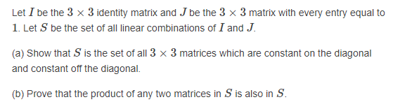 Solved Let I be the 3 x 3 identity matrix and J be the 3 x 3 | Chegg.com
