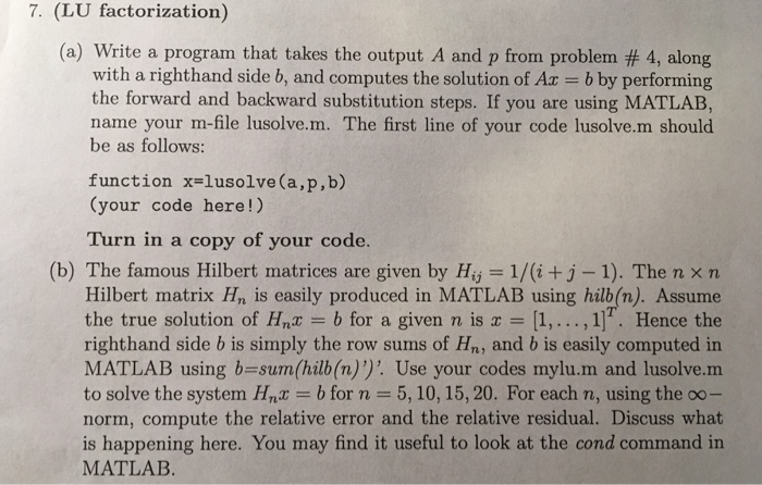 Solved 7. (LU factorization) (a) write a program that takes | Chegg.com