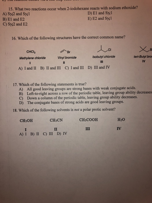 Solved 15. What two reactions occur when 2-iodohexane reacts | Chegg.com