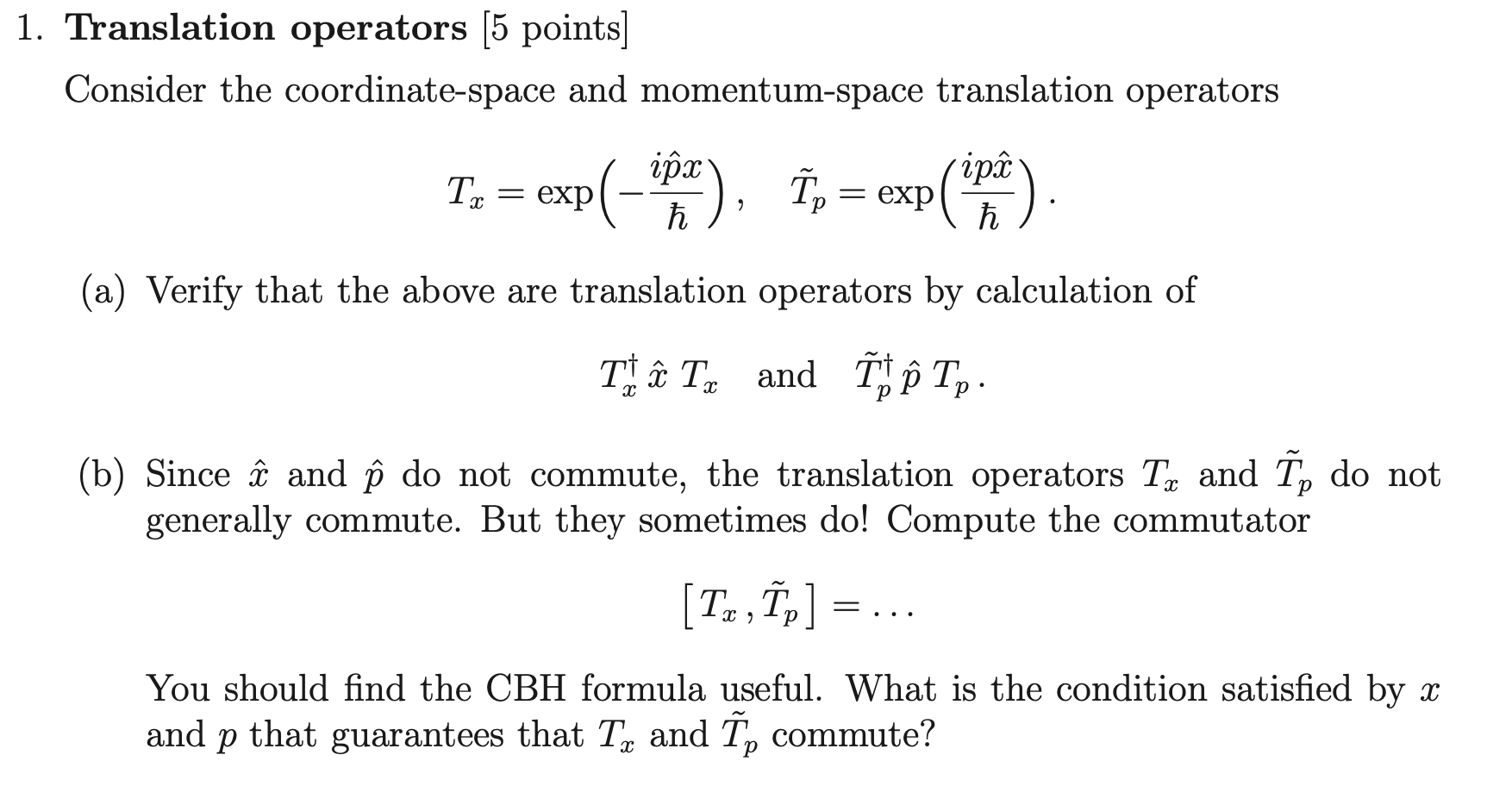 Solved 1. Translation operators [5 points] Consider the | Chegg.com