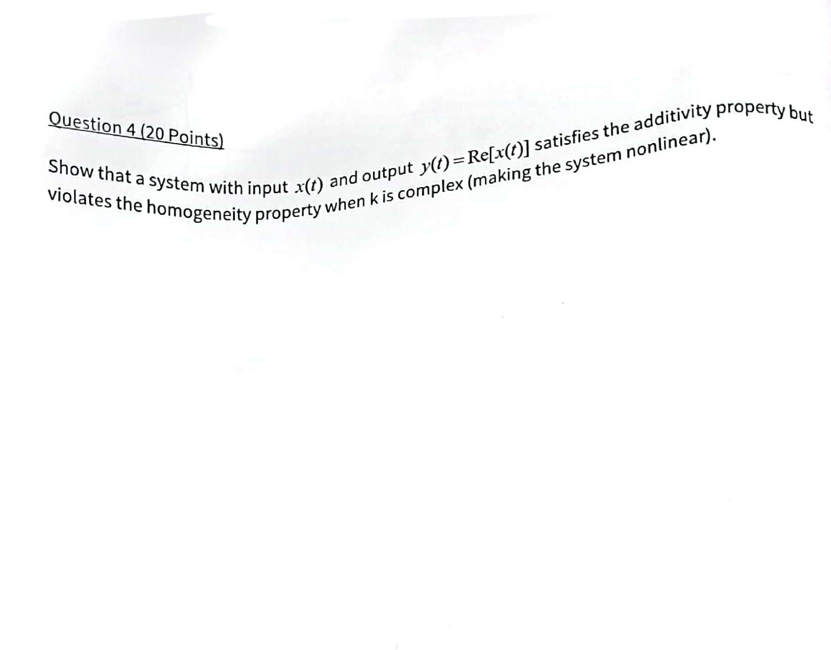 Solved Question 4(20 ﻿Points)a system with input x(t) ﻿and | Chegg.com