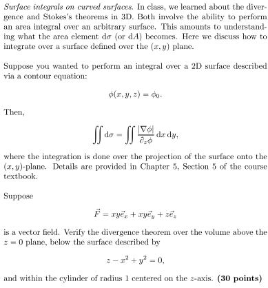 Solved Surface integrals on curved surfaces. In class, we | Chegg.com