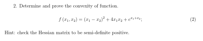 Solved Determine and prove the convexity of | Chegg.com