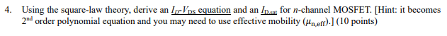 Solved 4. Using the square-law theory, derive an In-Vps | Chegg.com