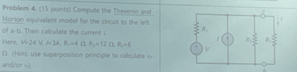 Solved Problem 4. (15 points) Compute the Thevenin and | Chegg.com Solved Problem 4. (15 points) Compute the Thevenin and | Chegg.com
