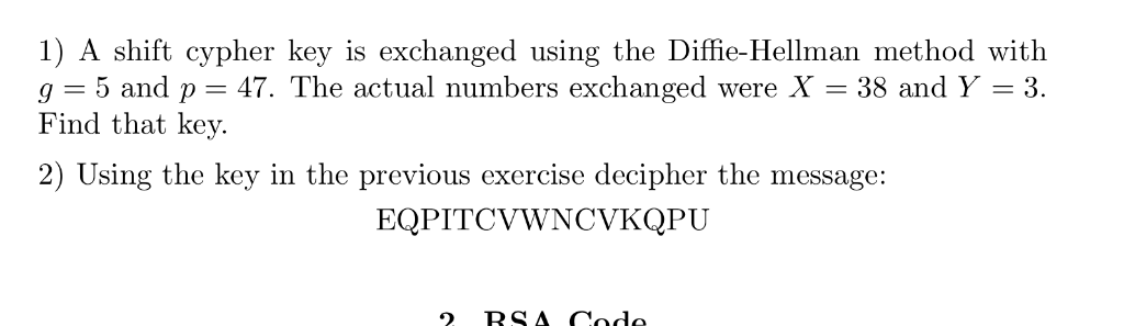 Solved 1) A shift cypher key is exchanged using the | Chegg.com