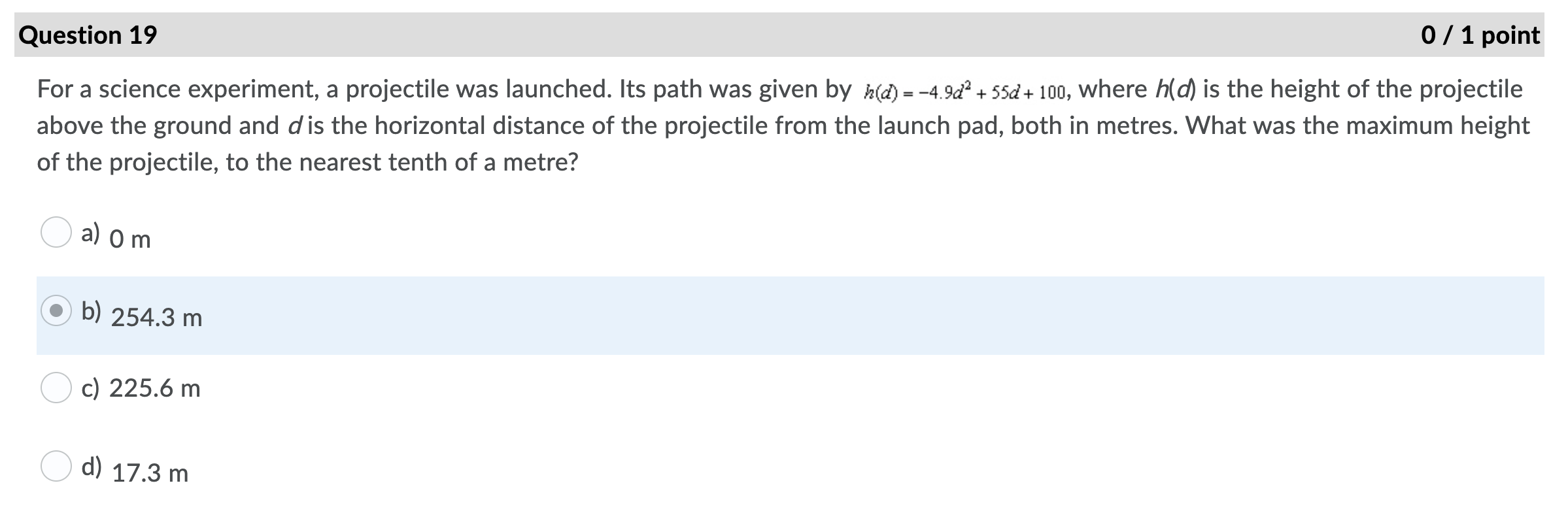Solved Question 19 0 / 1 point For a science experiment, a | Chegg.com