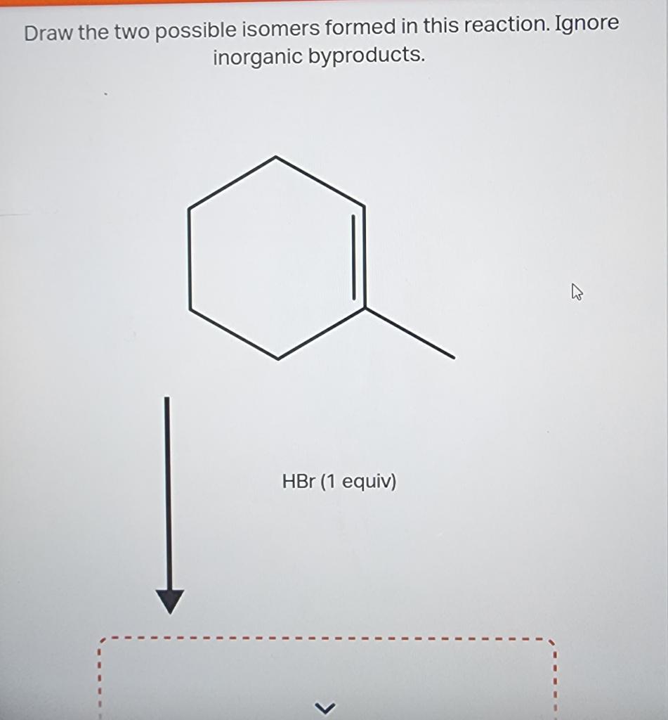 Solved Draw the two possible isomers formed in this | Chegg.com Solved Draw the two possible isomers formed in this | Chegg.com