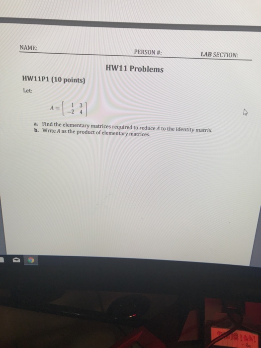 Solved NAME PERSON #: LAB SECTION HW11 Problems HW11P1 (10 | Chegg.com