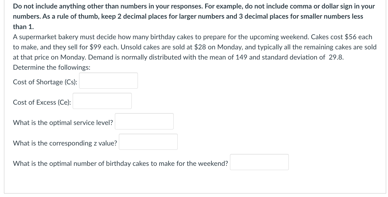 Solved Do not include anything other than numbers in your | Chegg.com