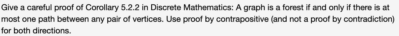 Solved Give a careful proof of Corollary 5.2.2 in Discrete | Chegg.com