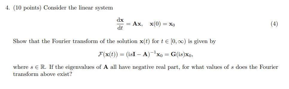 4. (10 points) Consider the linear system | Chegg.com