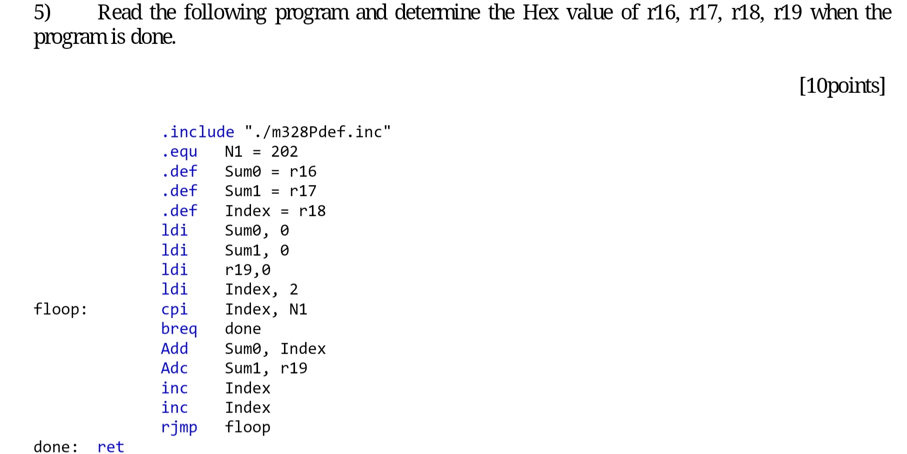 Solved 5) ﻿Read the following program and determine the Hex | Chegg.com