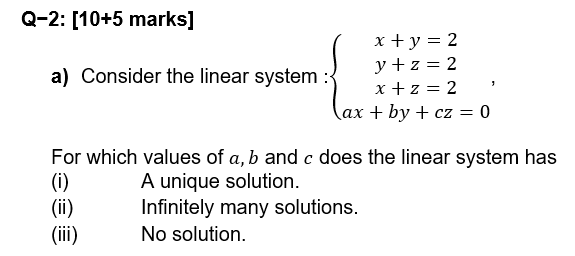 Solved a) Consider the linear system : | Chegg.com
