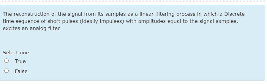 Solved The reconstruction of the signal from its samples as | Chegg.com