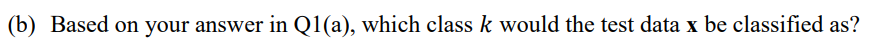 Solved Consider a multiclass classification (k=3) with | Chegg.com