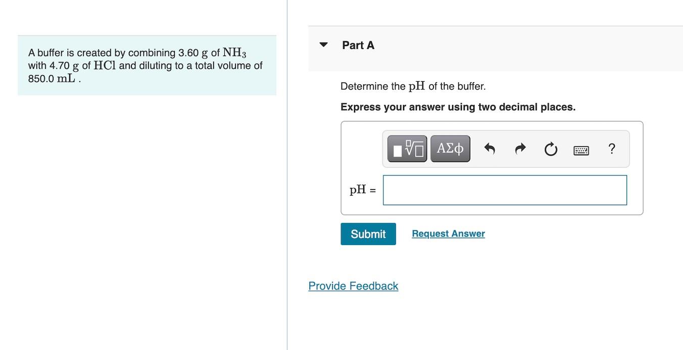 Solved A buffer is created by combining 3.60 g of NH3 Part A | Chegg.com