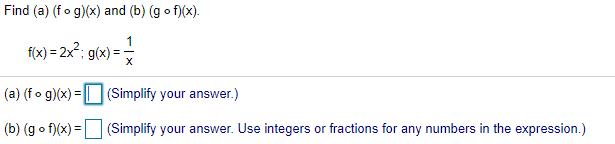 Solved Find (a) (fog)(x) and (b) (gof)(x). f(x) = 2x?; g(x) | Chegg.com