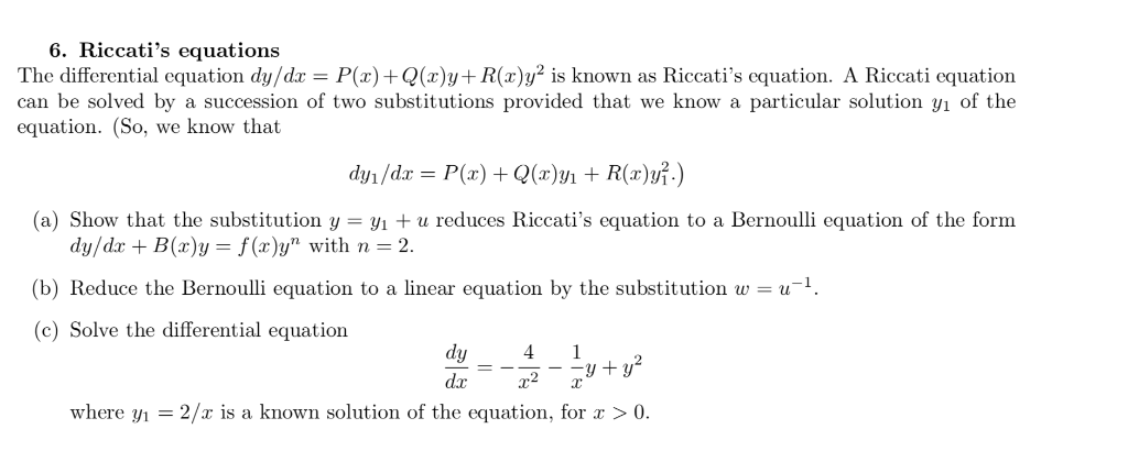 Solved 6. Riccati's equations The differential equation | Chegg.com