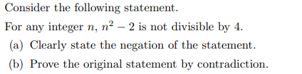 Solved Consider the following statement. For any integer | Chegg.com