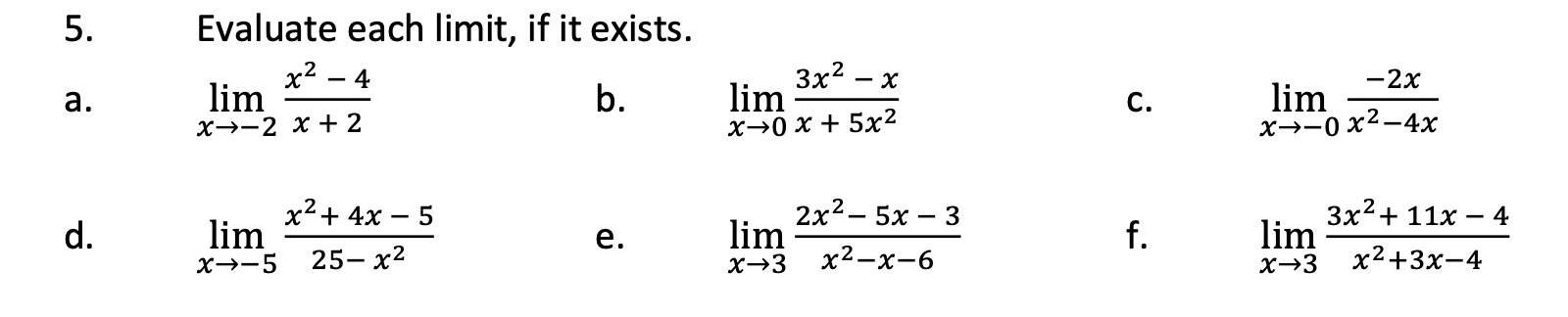 Solved 5. Evaluate each limit, if it exists. a. | Chegg.com