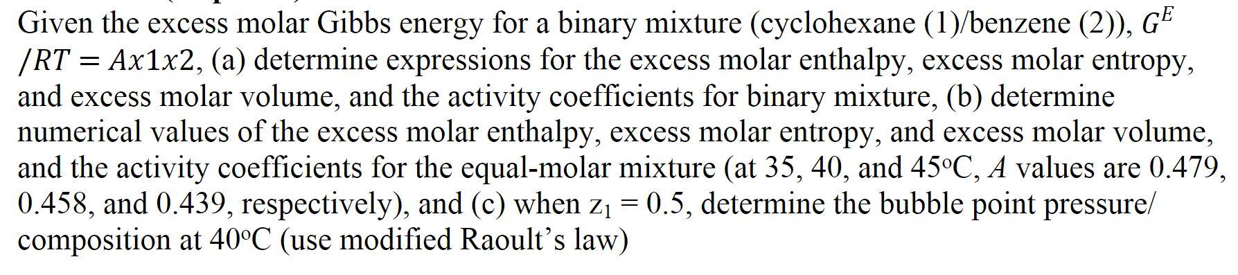 Solved Given the excess molar Gibbs energy for a binary | Chegg.com