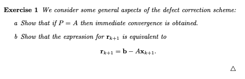 The defect correction algorithm to solve Ax = b is | Chegg.com