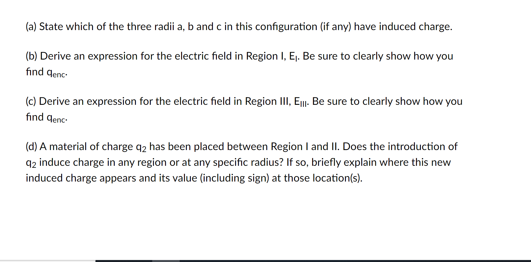 Solved (a) State which of the three radii a, b and c in this | Chegg.com