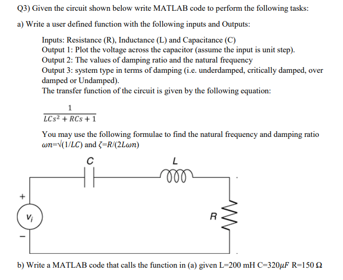 Solved Q3) Given the circuit shown below write MATLAB code | Chegg.com