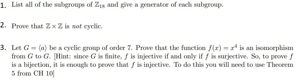 Solved 1. List all of the subgroups of Z18 and give a | Chegg.com