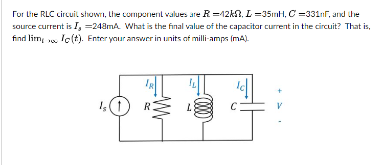 Solved For the RLC circuit shown, the component values are | Chegg.com