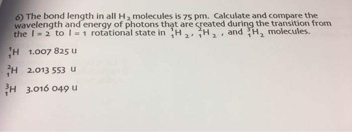 Solved 6) The bond length in all H2 molecules is 75 pm. | Chegg.com
