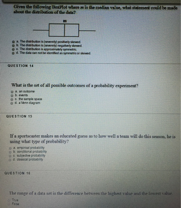 Solved Given the following Box Plot where m is the median | Chegg.com