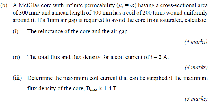 Solved (b) A MetGlas core with infinite permeability (Ur =) | Chegg.com