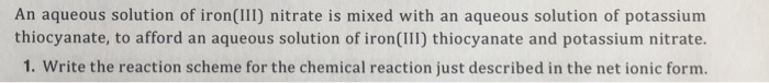 Solved An aqueous solution of iron(III) nitrate is mixed | Chegg.com
