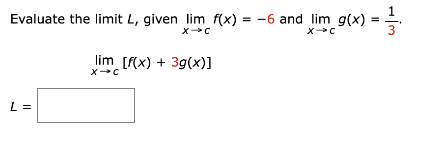 Solved Evaluate the limit L, given limx→cf(x)=−6 and | Chegg.com
