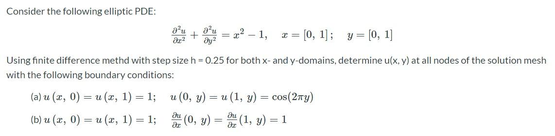 Consider the following elliptic PDE: au z2 = x2 – 1, | Chegg.com