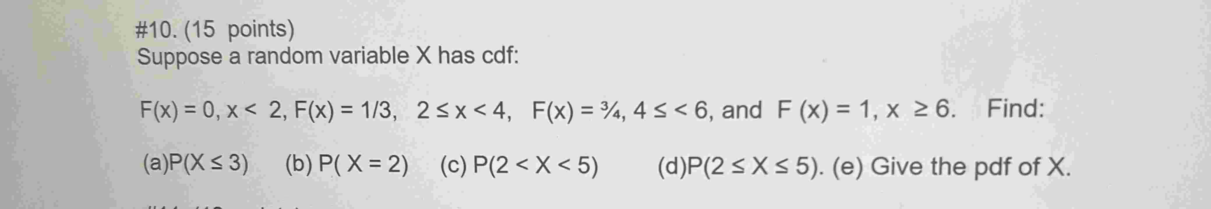 Solved #10. (15 ﻿points)Suppose a random variable X ﻿has | Chegg.com