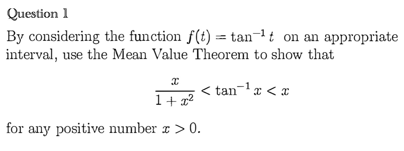 Solved By considering the function f(t)=tan−1t on an | Chegg.com