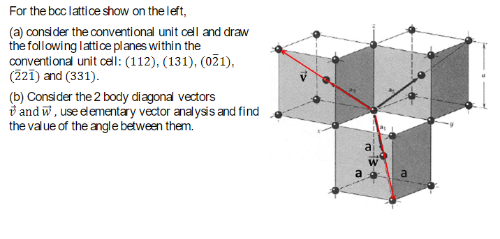 Solved For the bcc lattice show on the left, (a) consider | Chegg.com