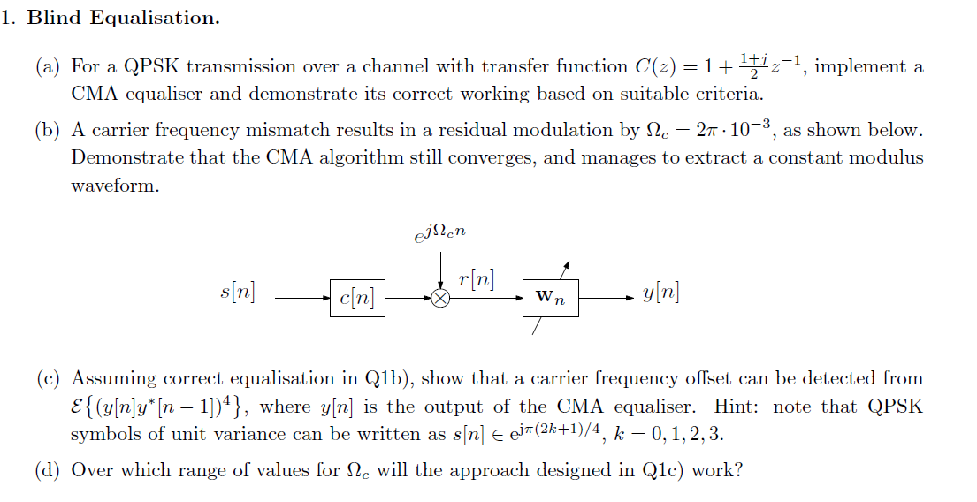 Solved Blind Equalisation.(a) ﻿For a QPSK ﻿transmission over | Chegg.com