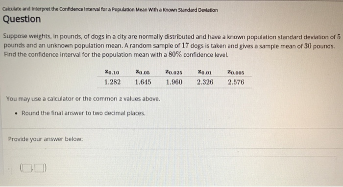 Solved Calculate and Interpret the Confidence Interval for a | Chegg.com