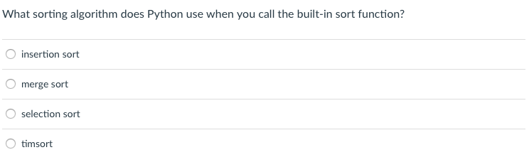 Solved What Sorting Algorithm Does Python Use When You Call