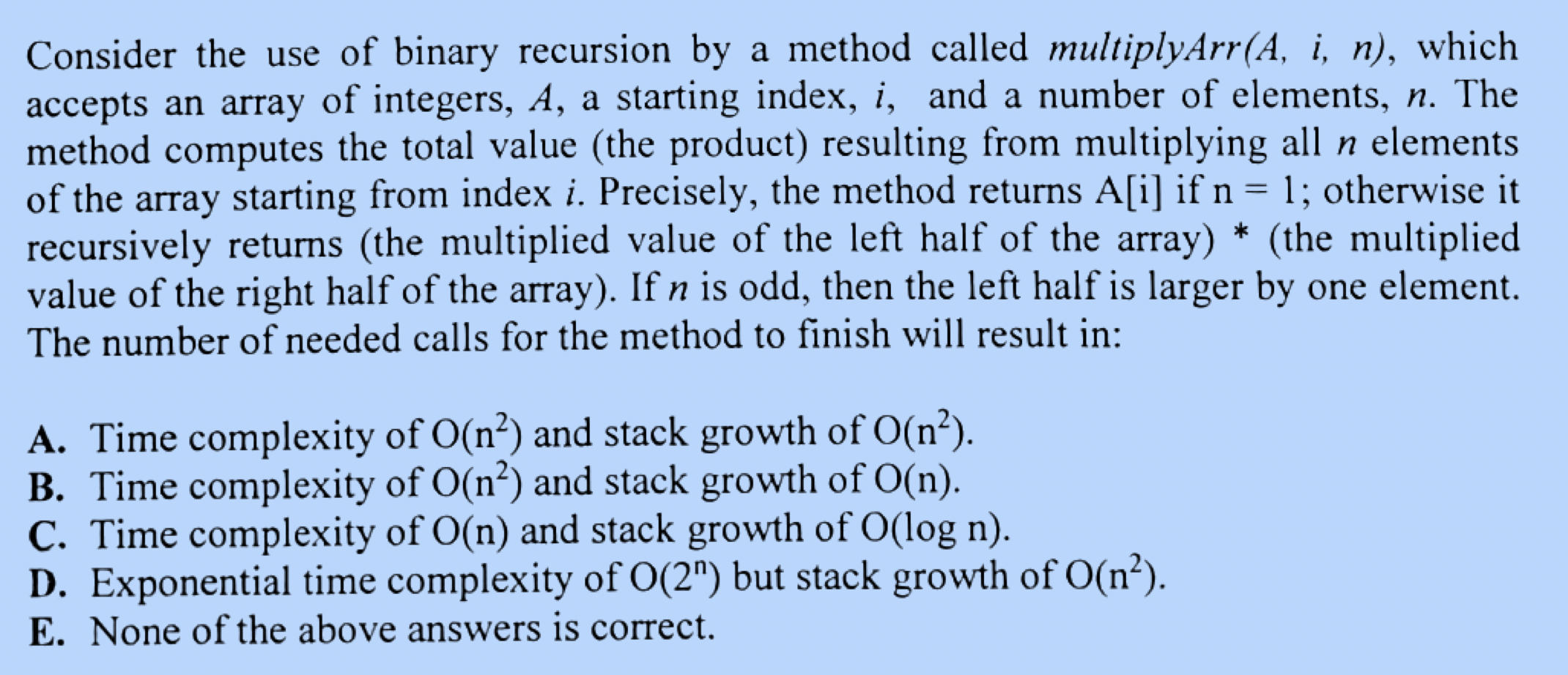 Solved Consider The Use Of Binary Recursion By A Method 0517