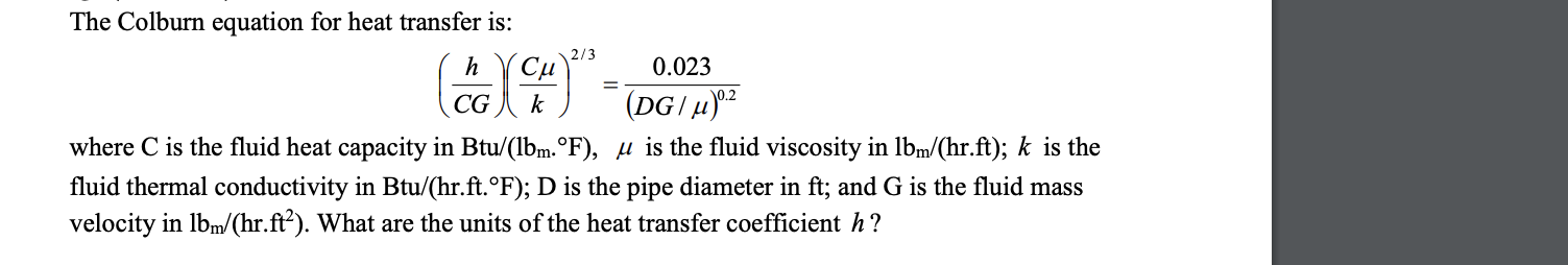 Solved 2/3 Cu The Colburn equation for heat transfer is: h | Chegg.com