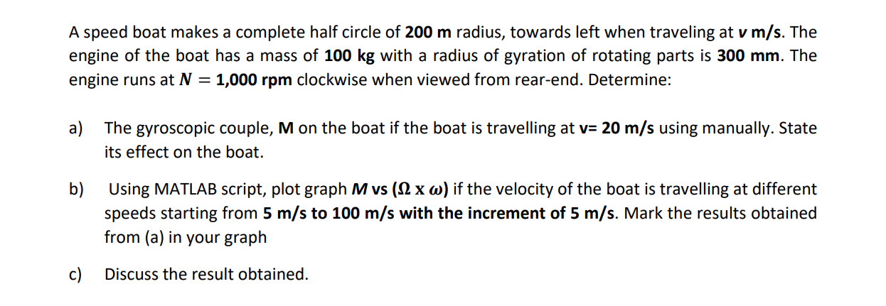 Solved A speed boat makes a complete half circle of 200 m | Chegg.com